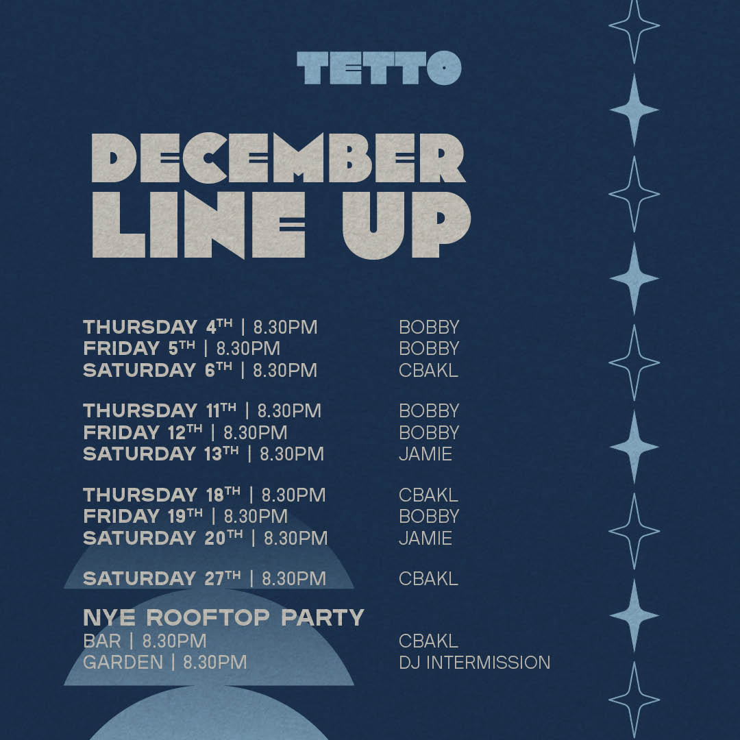 Tetto December DJ Line Up | Bullitt